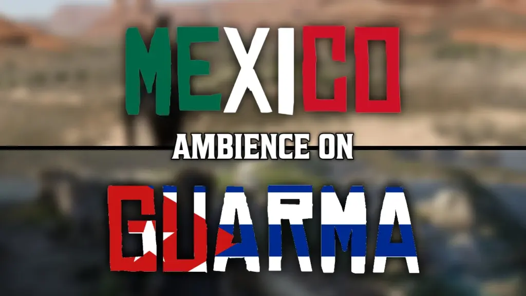 Mexico Ambience on Guarma V1.0 – ModsCloud.net